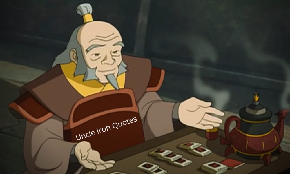 32 Best Collectional Avatar: Uncle Iroh Inspirational Quotes