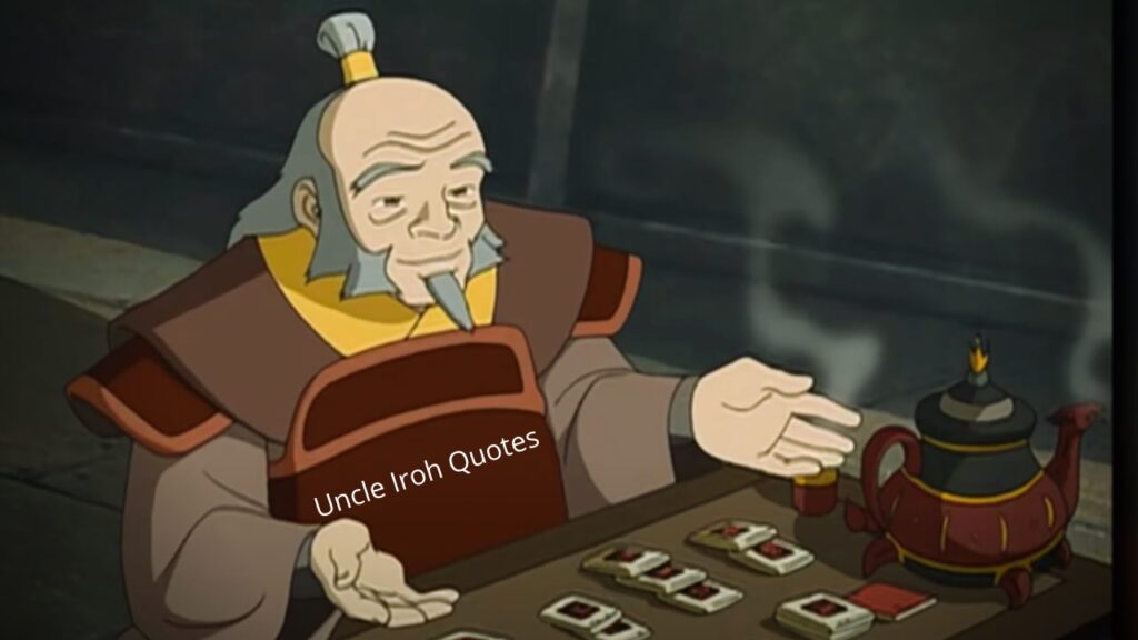 32 Best Collectional Avatar: Uncle Iroh Inspirational Quotes